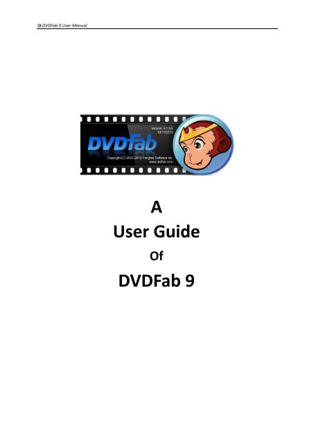 A User Guide DVDFab 9