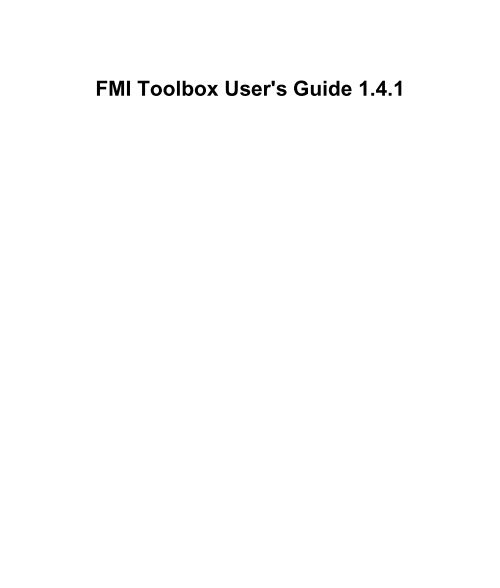 FMI Toolbox User's Guide 1.4.1 - Modelon