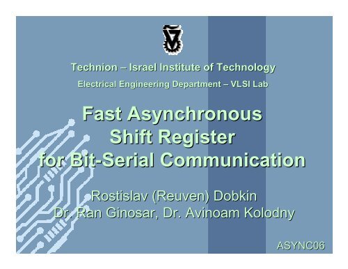 Fast Asynchronous Shift Register for Bit-Serial Communication