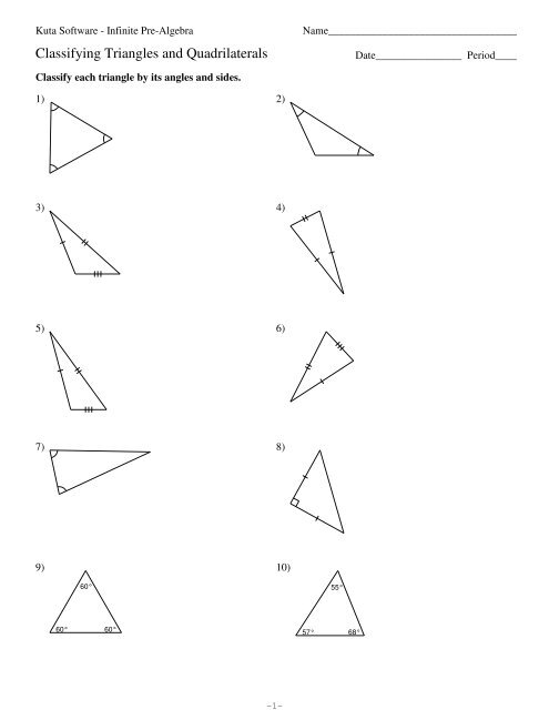 Classifying Triangles and Quadrilaterals - Kuta Software Classifying Triangles and Quadrilaterals - Kuta Software