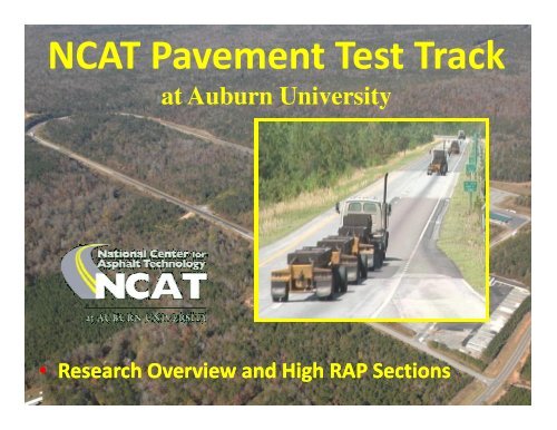 NCAT Pavement Test Track at Auburn University - Louisiana Asphalt ...