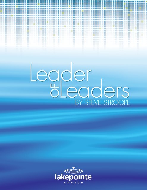 BY STEVE STROOPE - Lake Pointe Church