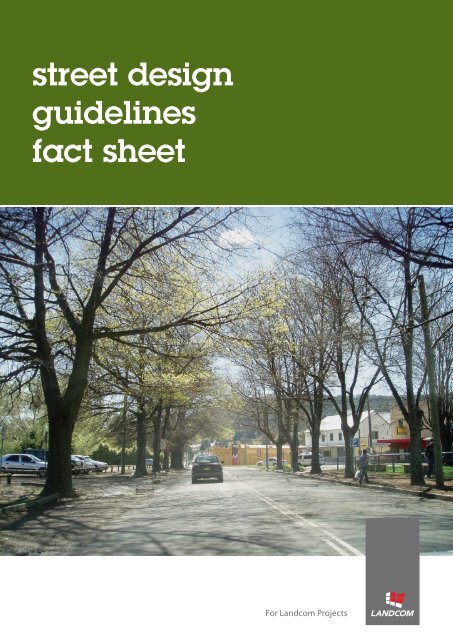 street design guidelines fact sheet - Landcom