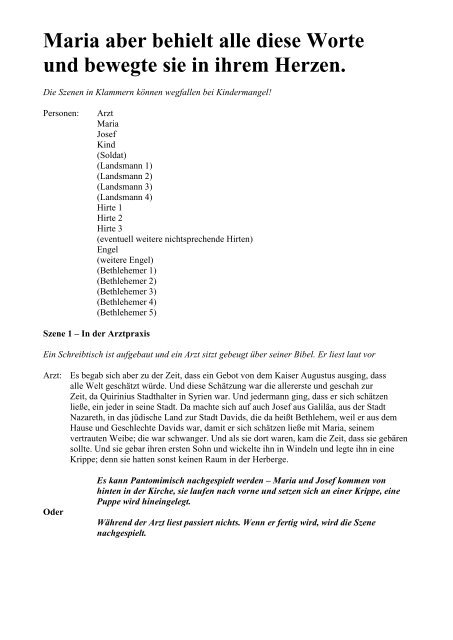 Maria aber behielt alle diese Worte und bewegte sie in ihrem Herzen.