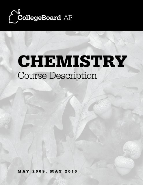 2009, 2010 AP Chemistry Course Description - AP Central - College ...