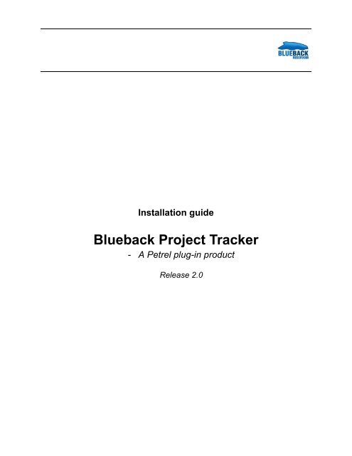 Installation guide Blueback Project Tracker - Ocean - Schlumberger