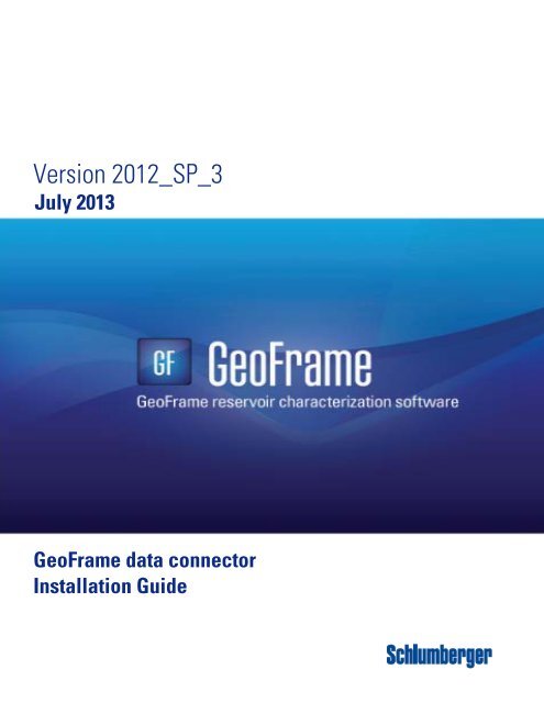 3 GeoFrame data connector Installation - Ocean - Schlumberger