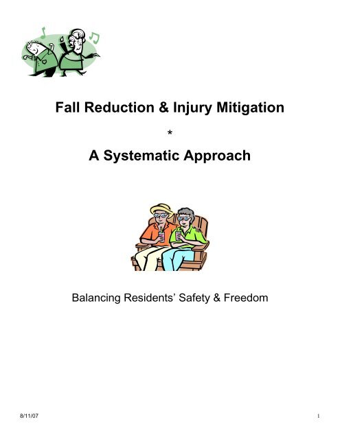 Fall Reduction & Injury Mitigation * A Systematic Approach