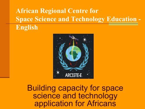Problems and prospects of space education in Africa: ARCSSTEE ...