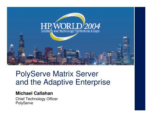 PolyServe Matrix Server and HP Blade Clusters - OpenMPE