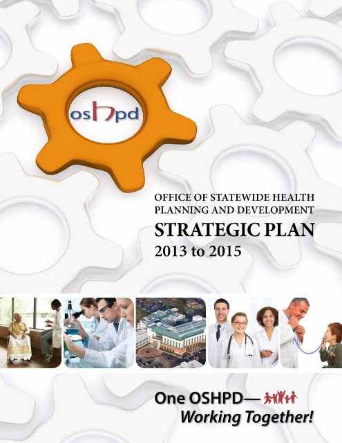 OSHPD Strategic Plan 2013 to 2015 - Office of Statewide Health ...