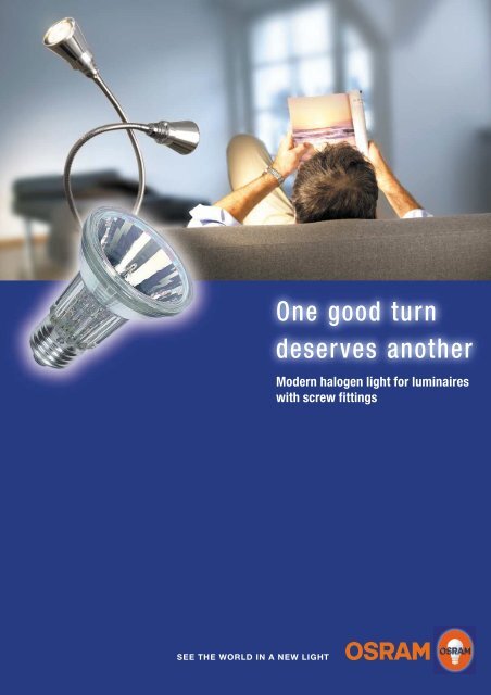 One good turn deserves another