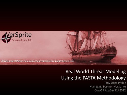 Real World Threat Modeling Using the PASTA Methodology - owasp