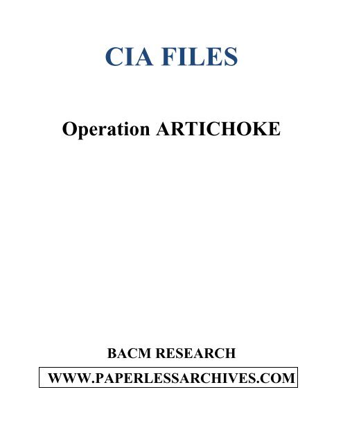 Operation ARTICHOKE CIA Files - Paperless Archives