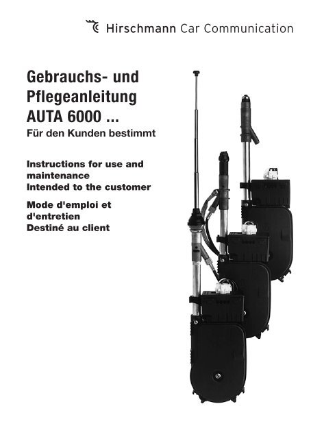 Gebrauchs- und Pflegeanleitung AUTA 6000 ... - Hirschmann Car ...