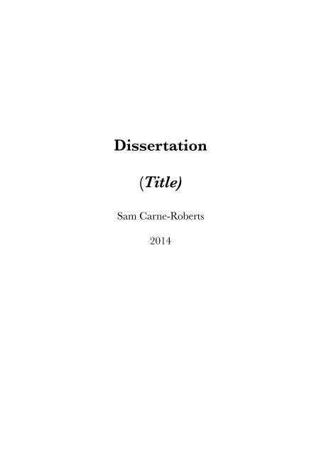 Dissertation (Title)