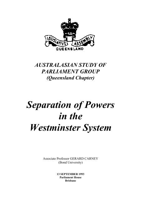 Separation of Powers in the Westminster System - Queensland ...