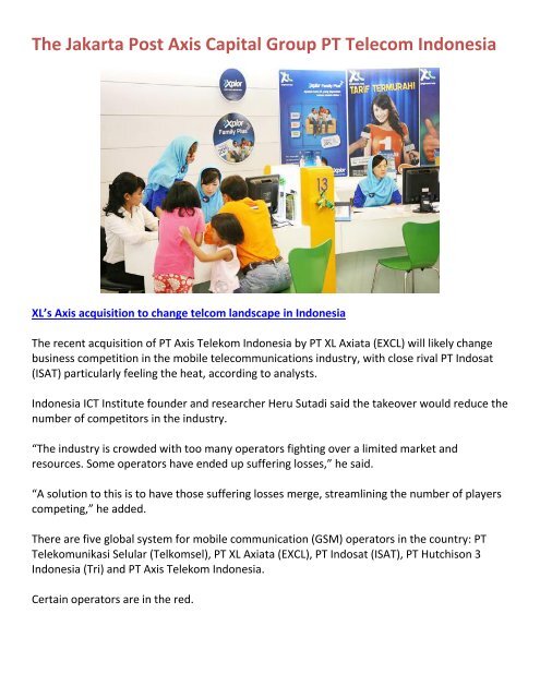 The Jakarta Post Axis Capital Group PT Telecom Indonesia