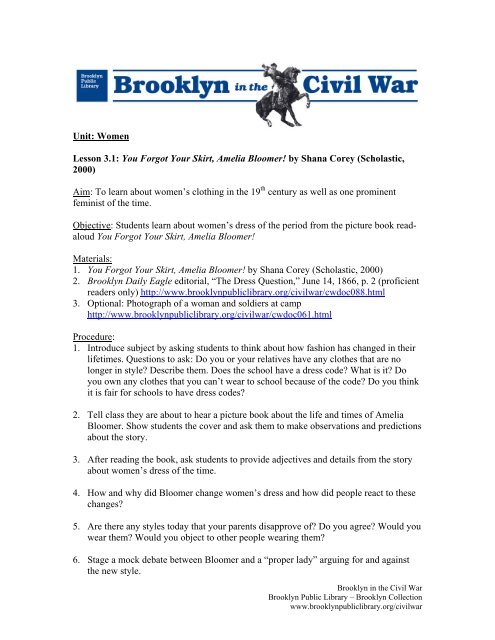 Lesson 3.1: You Forgot Your Skirt, Amelia Bloomer! by Shana Corey