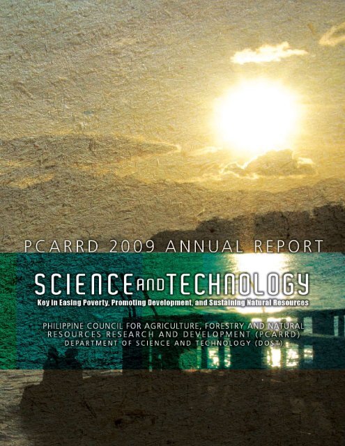 2009 PCARRD-DOST Annual Report - pcaarrd - Department of ...