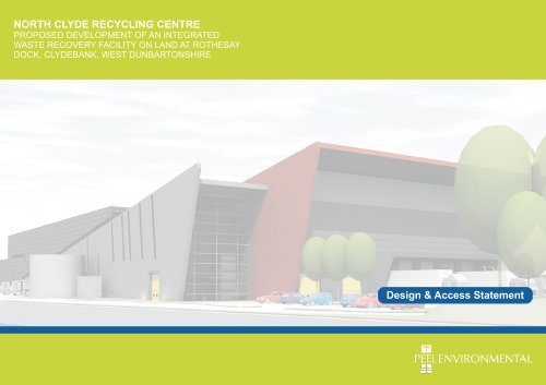 Design & Access Statement NORTH CLYDE RECYCLING ... - Peel