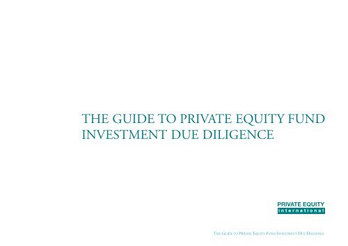 the guide to private equity fund investment due diligence - PEI Media