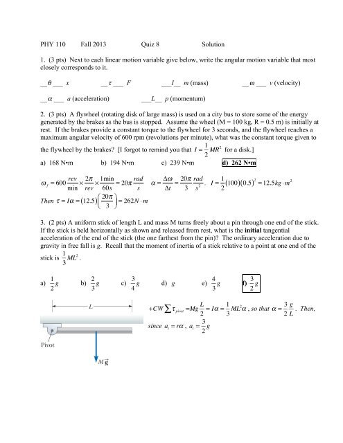 PHY 110 Fall 2012 Quiz 8 Solution Show all your work neatly! A ...