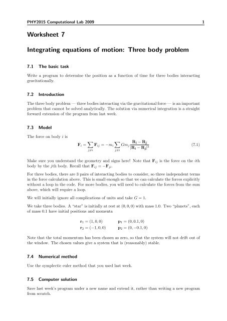 Worksheet 7 Integrating equations of motion: Three body problem