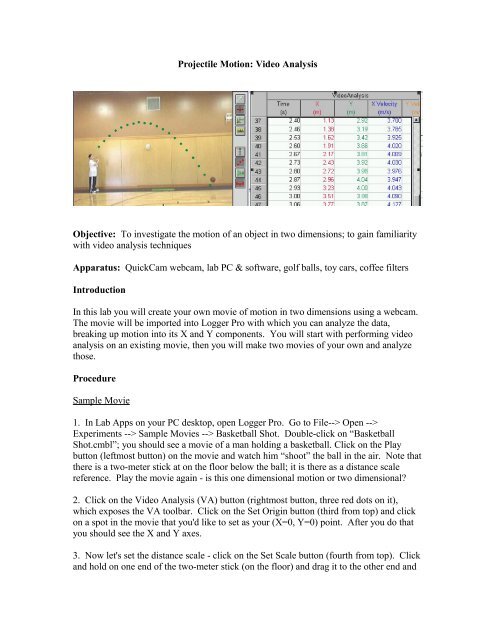 Projectile Motion: Video Analysis Objective: To investigate the ...