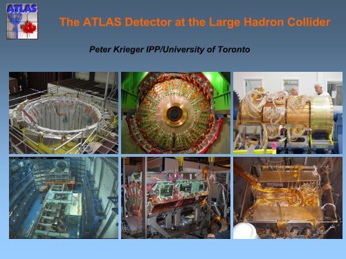 The ATLAS Detector at the Large Hadron Collider - University of ...
