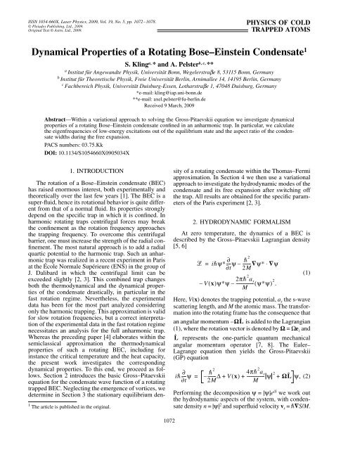Dynamical Properties Of A Rotating Bose Einstein Condensate