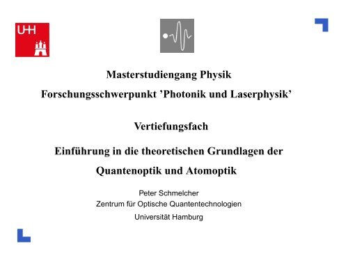 Einf. in die theoretischen Grundlagen der Quantenoptik und Atomoptik