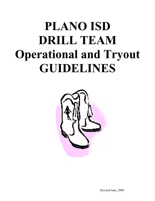 PLANO ISD DRILL TEAM Operational and Tryout GUIDELINES