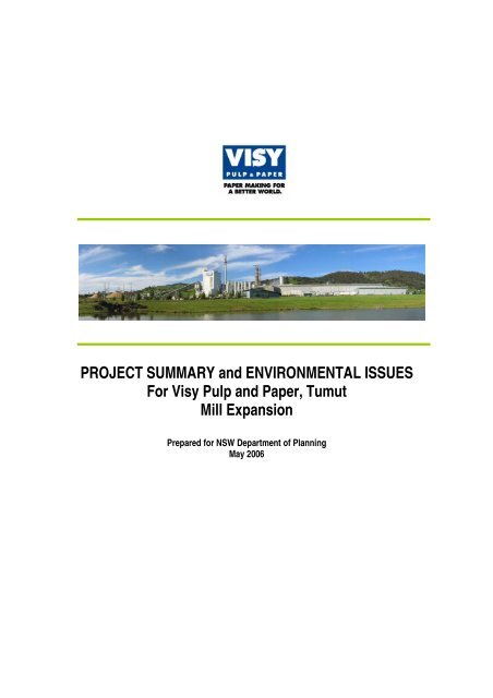 PROJECT SUMMARY and ENVIRONMENTAL ISSUES For Visy Pulp