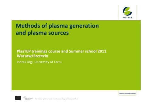 Methods of plasma generation and plasma sources - PlasTEP