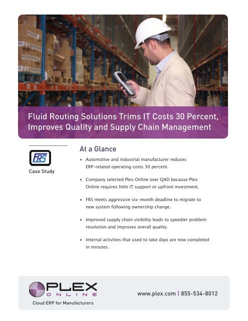Fluid Routing Solutions Trims IT Costs 30 Percent ... - Plex Systems