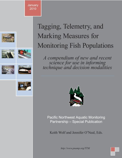 Tagging, Telemetry, and Marking Measures for Monitoring Fish ...