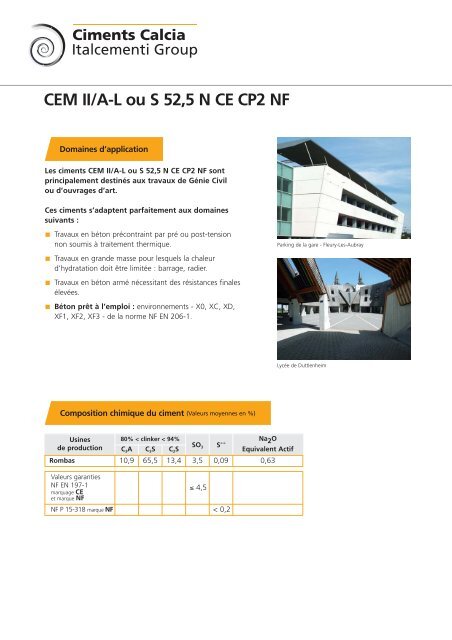 CEM II/A-L ou S 52,5 N CE CP2 NF - Ciments Calcia