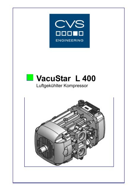 Kompressor Vacustar L 400-D - CVS Engineering - Compressors