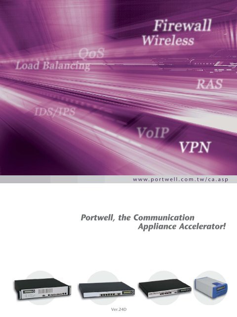Portwell, the Communication Appliance Accelerator!