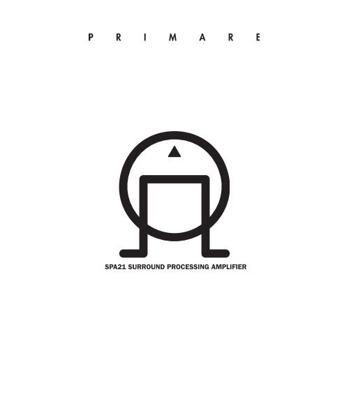 SPA21 SURROUND PROCESSING AMPLIFIER - Primare