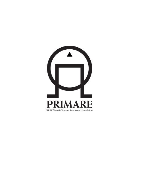 SP31.7 Multi-Channel Processor User Guide - Primare