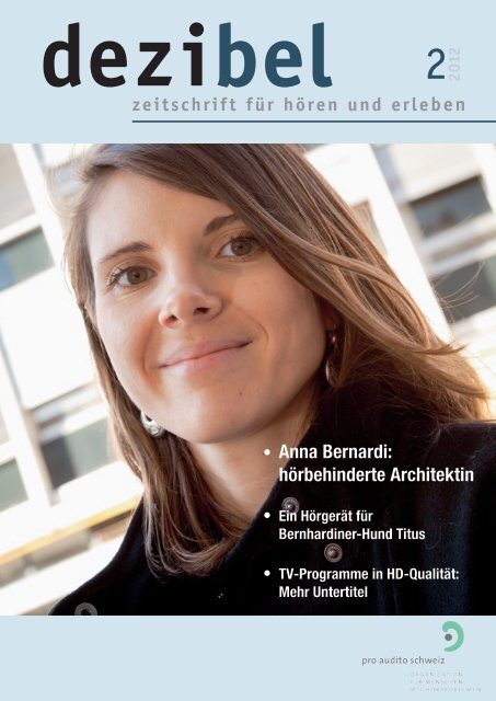â ¢ Anna Bernardi: hÃ¶rbehinderte Architektin - Pro Audito Schweiz