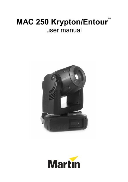 MAC 250 Krypton/Entour
