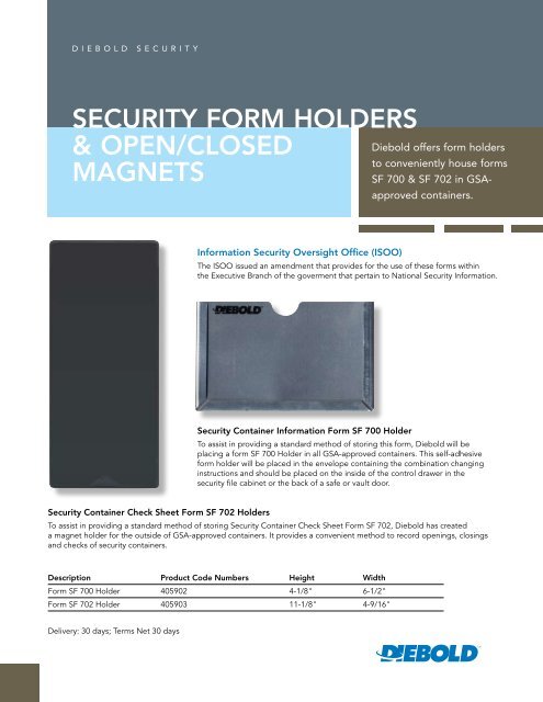 Security Form Holders & Open/closed magnets - Diebold