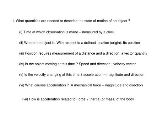 1. What quantities are needed to describe the state of motion of an ...