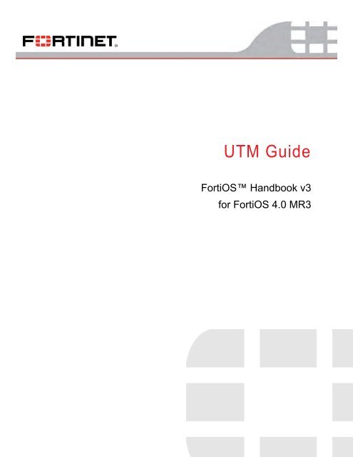 UTM Guide version 4.3.0 - Fortinet Technical Documentation