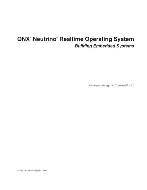 Building Embedded Systems [6.5.0 SP1] - QNX Software Systems