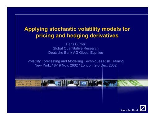 Applying stochastic volatility models for pricing and hedging ... Applying stochastic volatility models for pricing and hedging ...