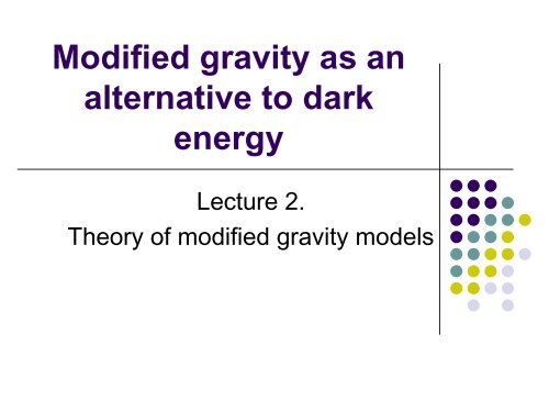Theory of modified gravity - RESCEU